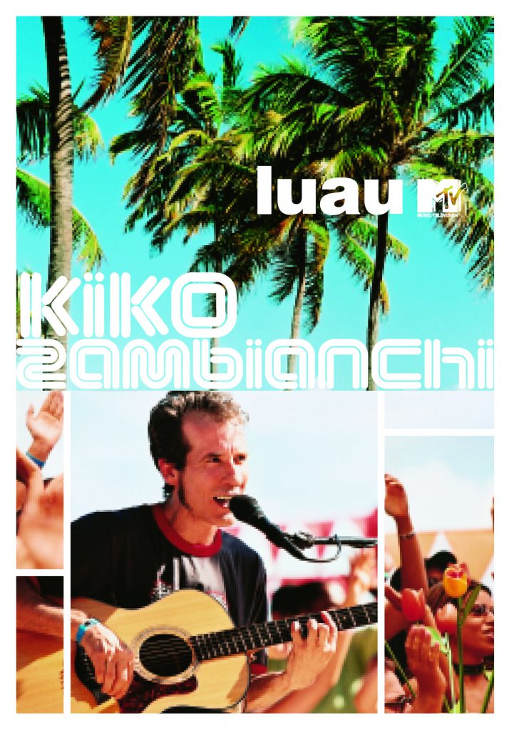 Deckdisc | Kiko Zambianchi – Luau MTV (DVD)