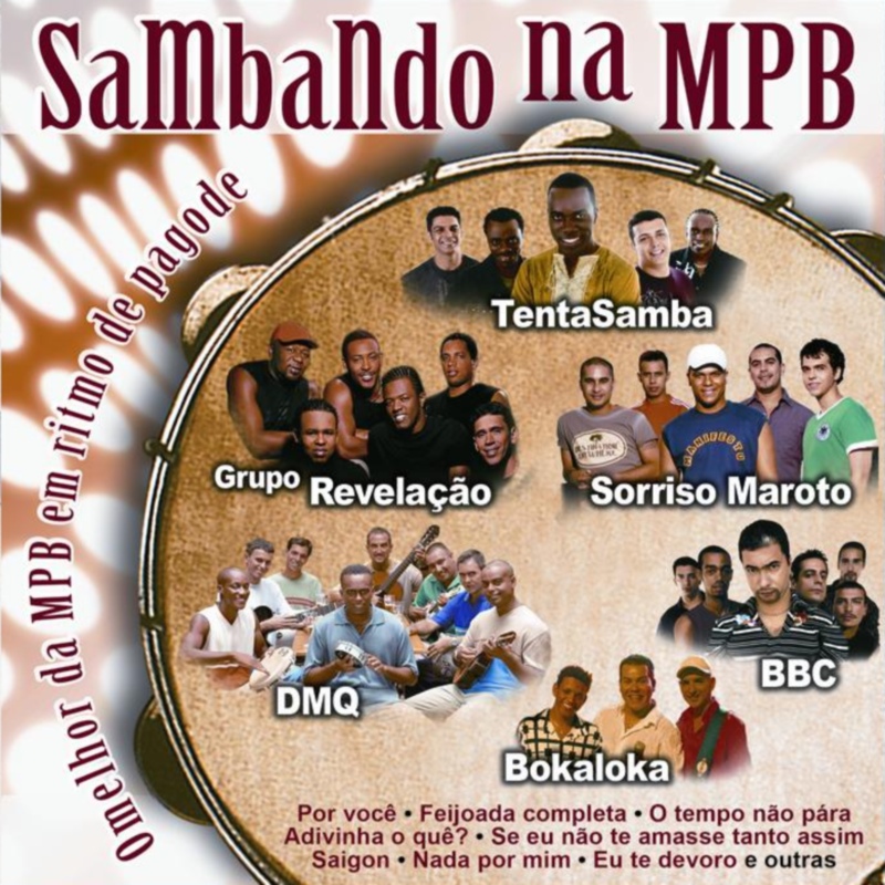 Deckdisc | Sambando na MPB – Grandes Nomes do Pagode Interpretando o ...