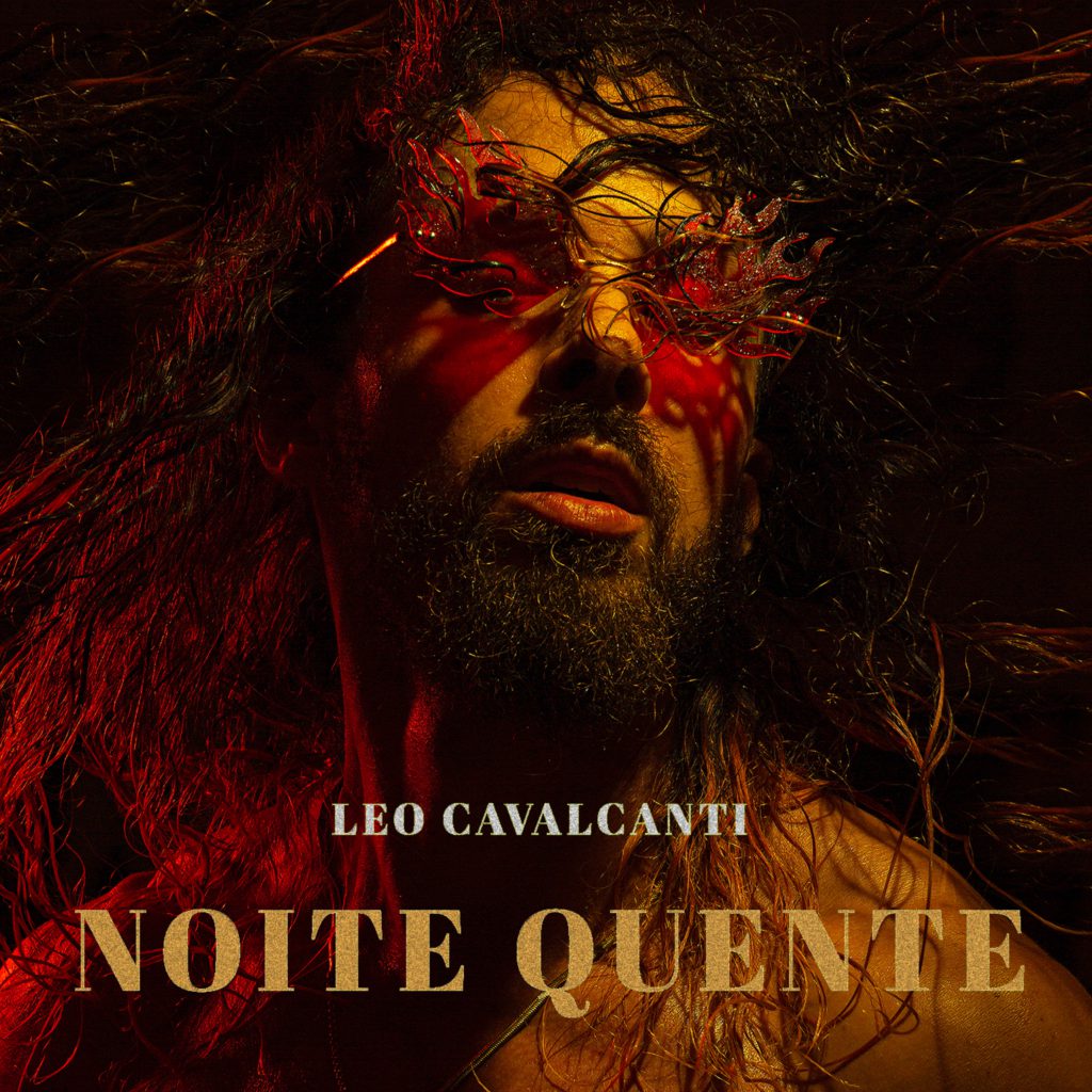 Deckdisc | Leo Cavalcanti – NOITE QUENTE